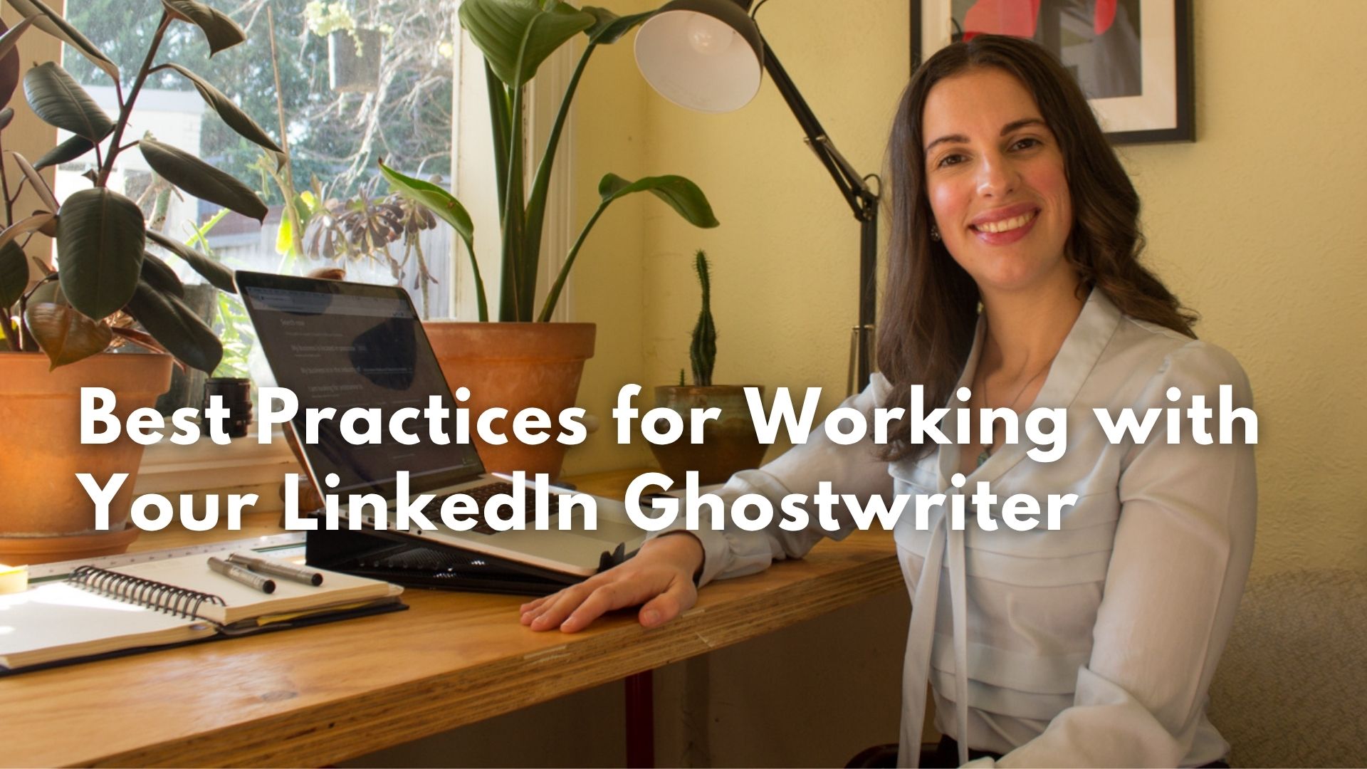 Best Practices for Working with Your LinkedIn Ghostwriter - ProResource